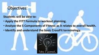 Physical education and cross fit principles | PPTX
