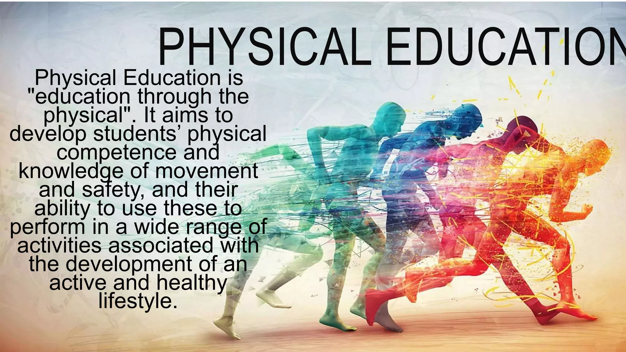 PHYSICAL EDUCATION AND ITS OBJECTIVE.pptx