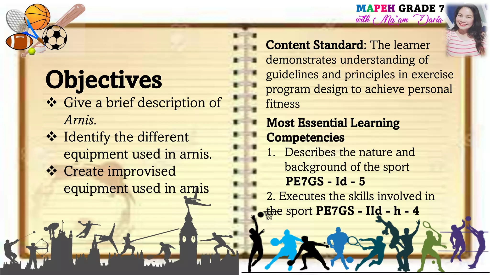 Physical Education Grade 7 quarter 1 lesson 1 2 ARNIS | PDF