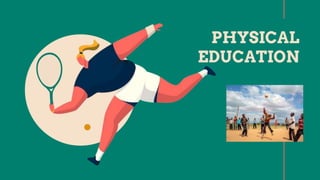 Physical education ppt | PPTX