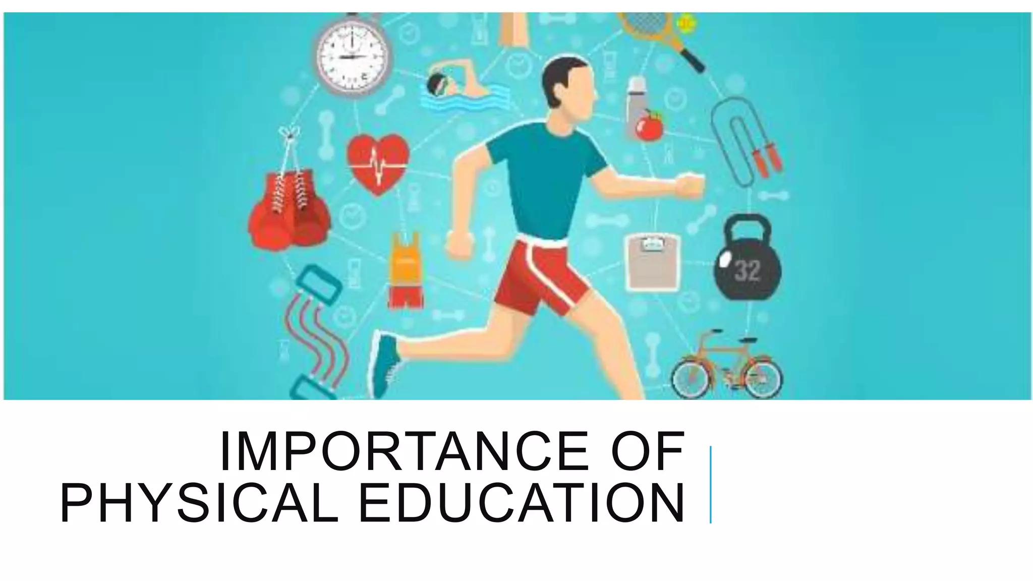 Physical Education Slidespptx 9572