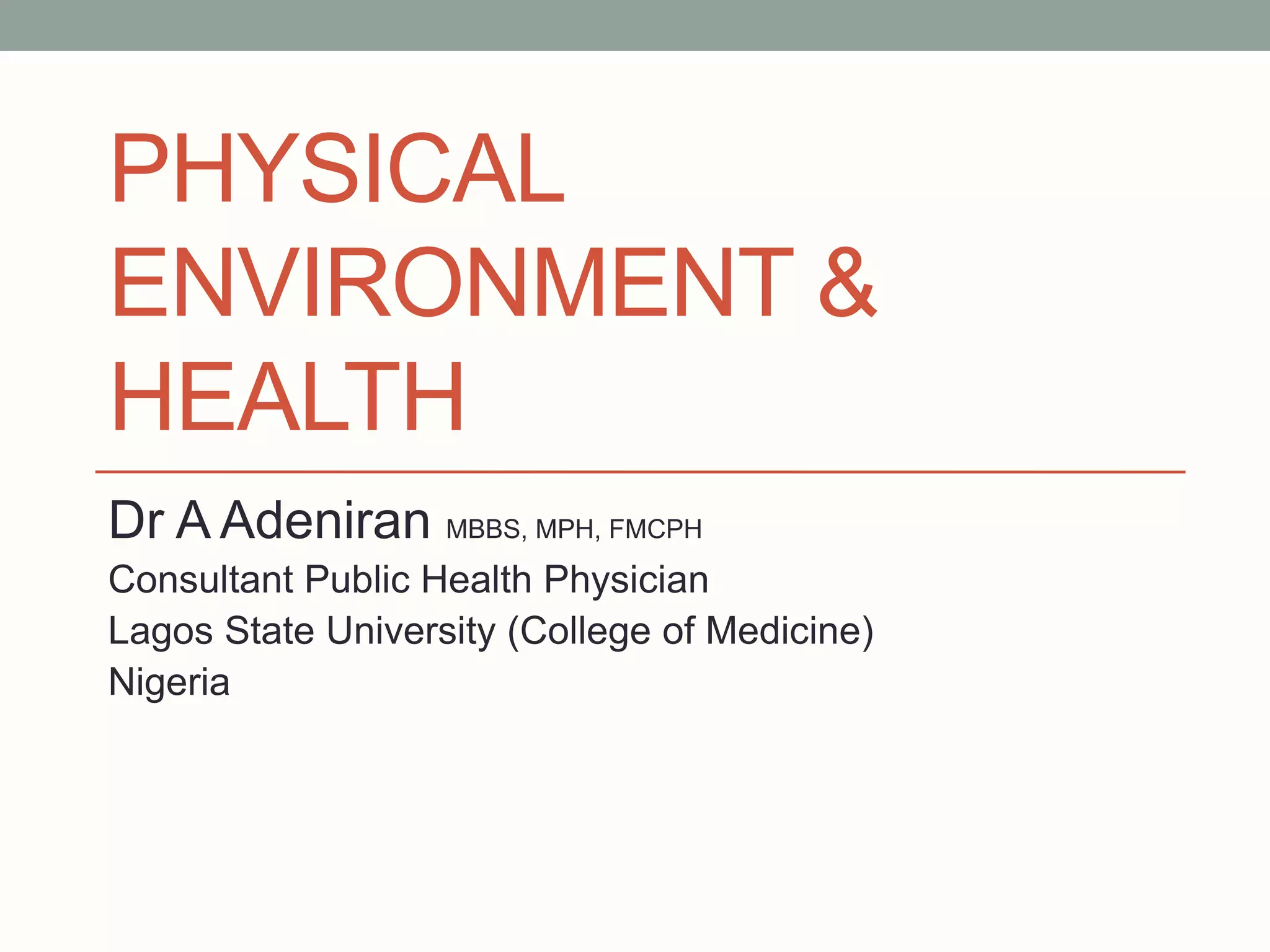 Physical environment & Health | PPT