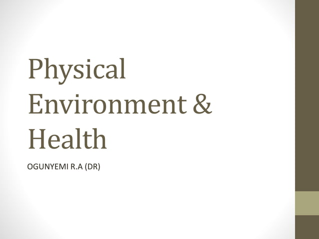 Physical Environment & Health lecture 200L.pptx
