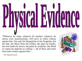 Physical Evidence | PPT | Free Download