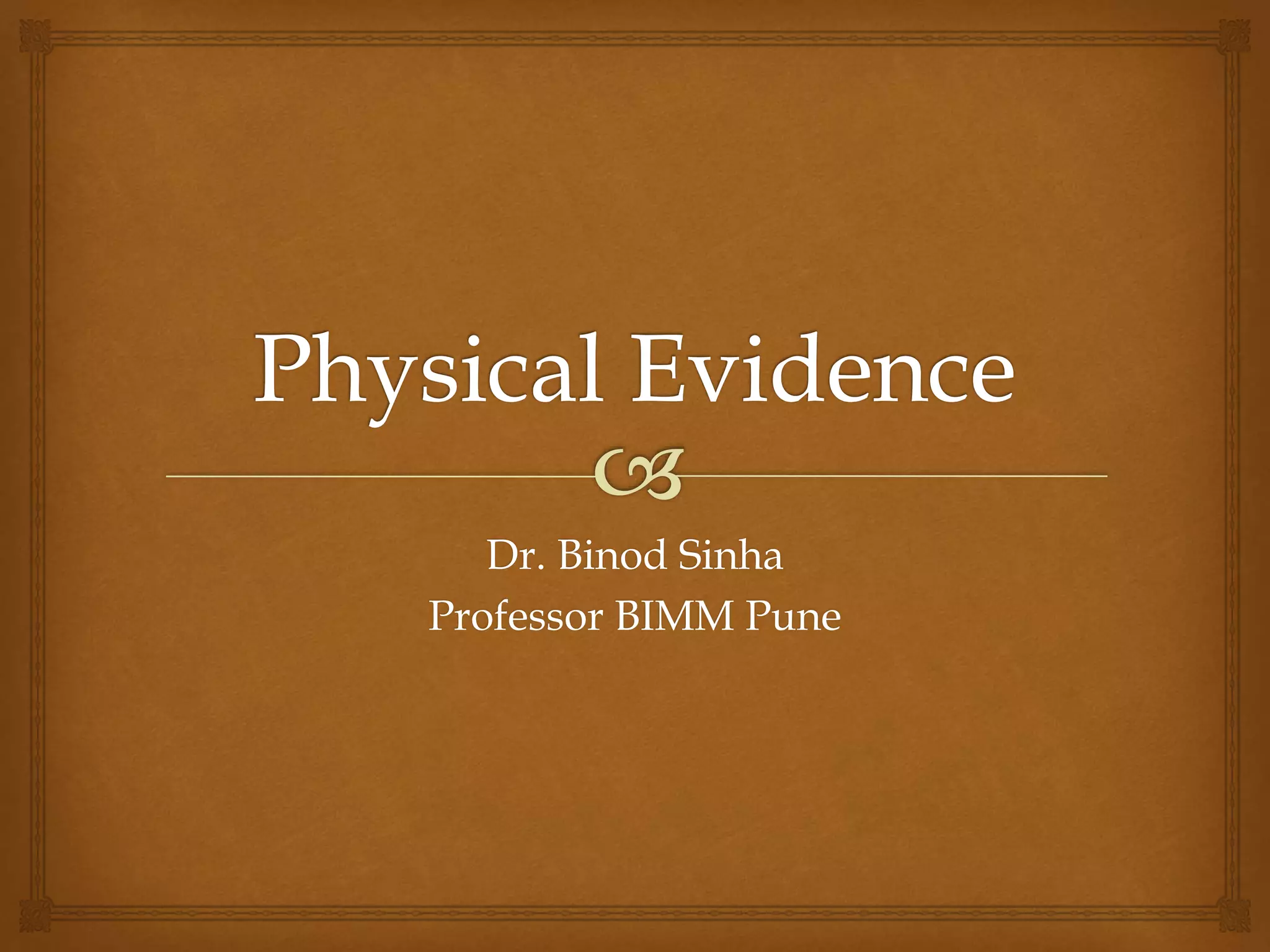Physical evidence | PPT
