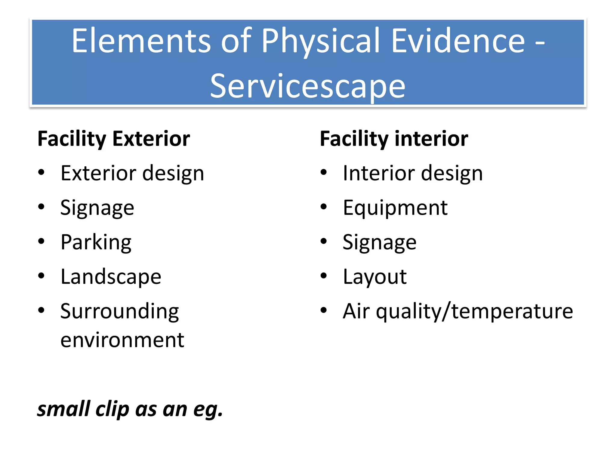 Physical evidence marketing mix role 19 | PPTX