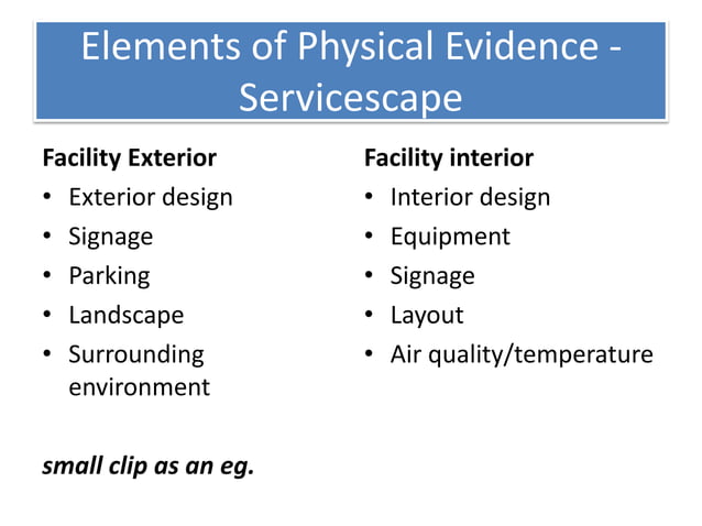 Physical evidence marketing mix role 19 | PPT