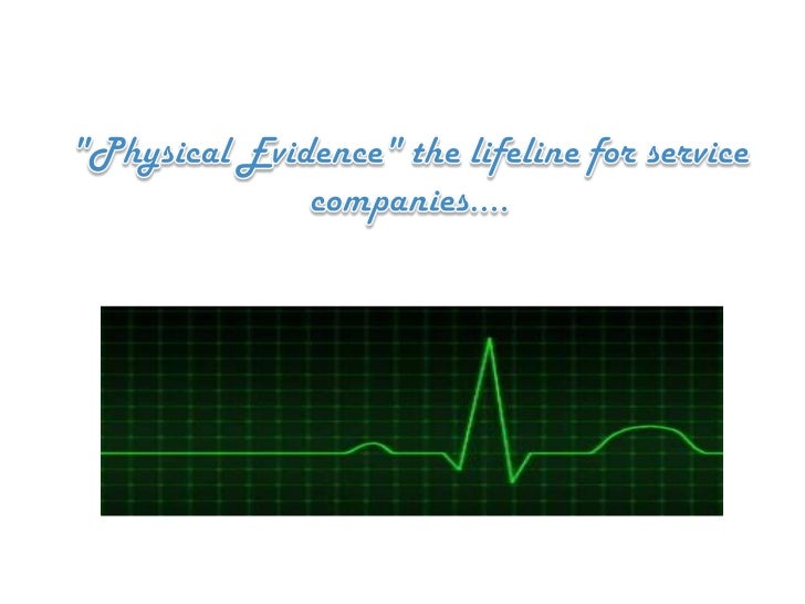 Physical Evidence Marketing Mix