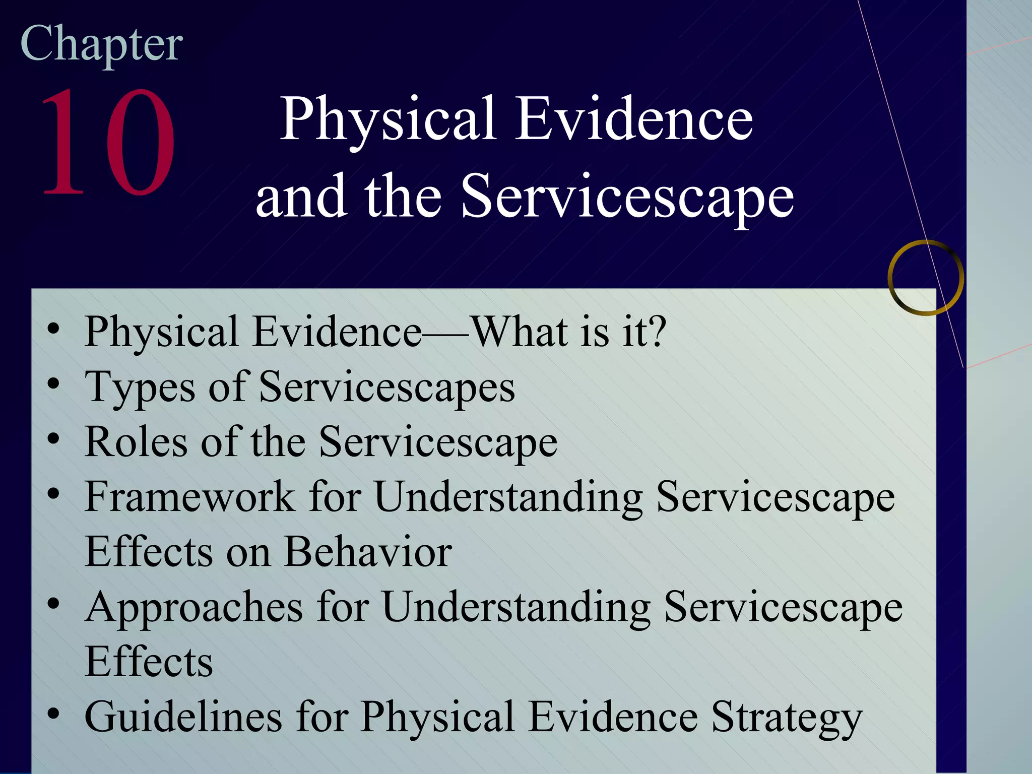 Physical evidence and the servicescape | PPT