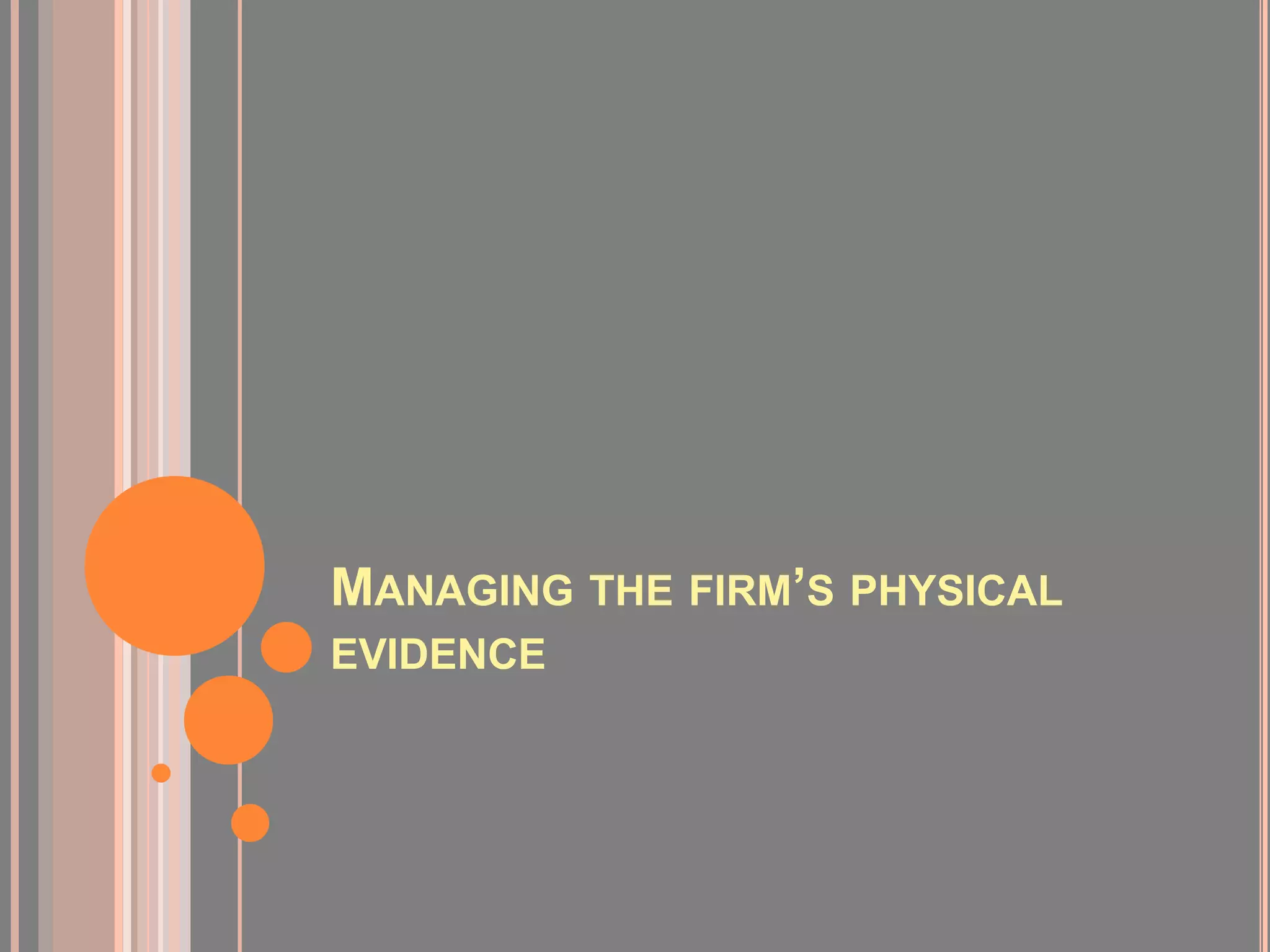 Physical evidence in services | PPTX