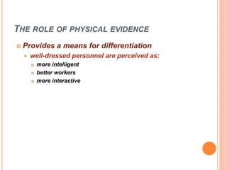 Physical evidence in services | PPTX