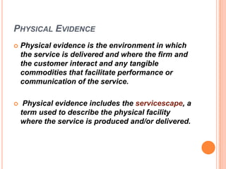 Physical evidence in services | PPTX