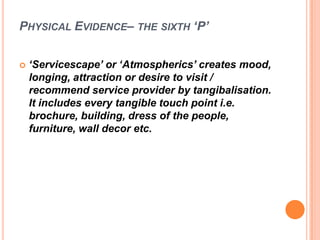 Physical evidence in services | PPTX