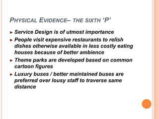 Physical evidence in services | PPTX