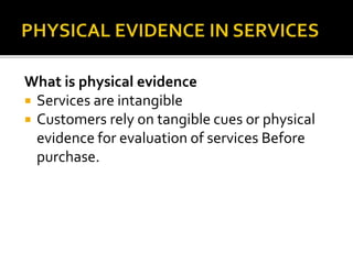 Physical evidence of services | PPT