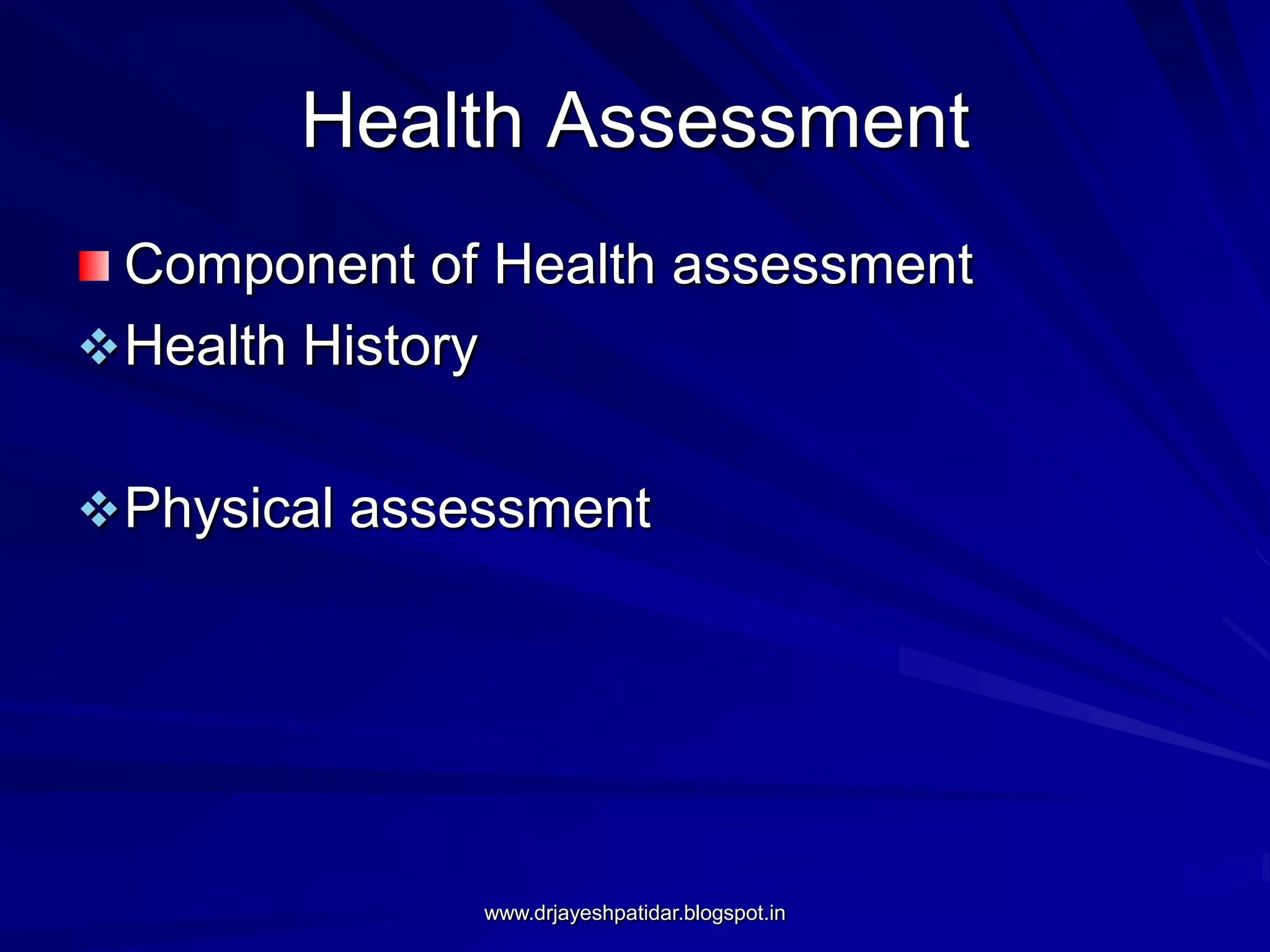 Health Assessment Physical Examination | PPT