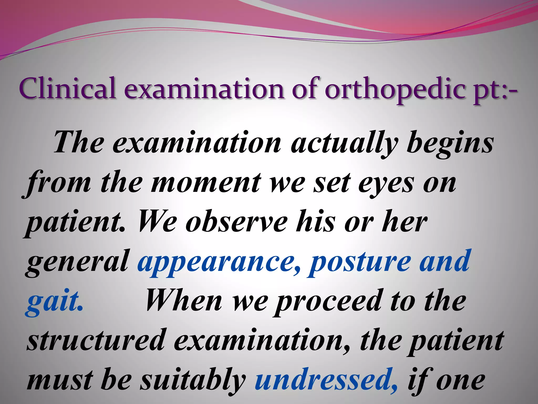Physical examination of orthopaedic | PPTX