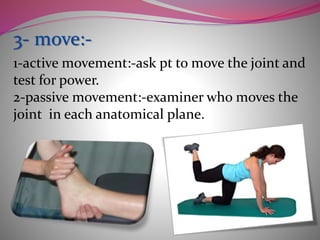 Physical examination of orthopaedic | PPTX