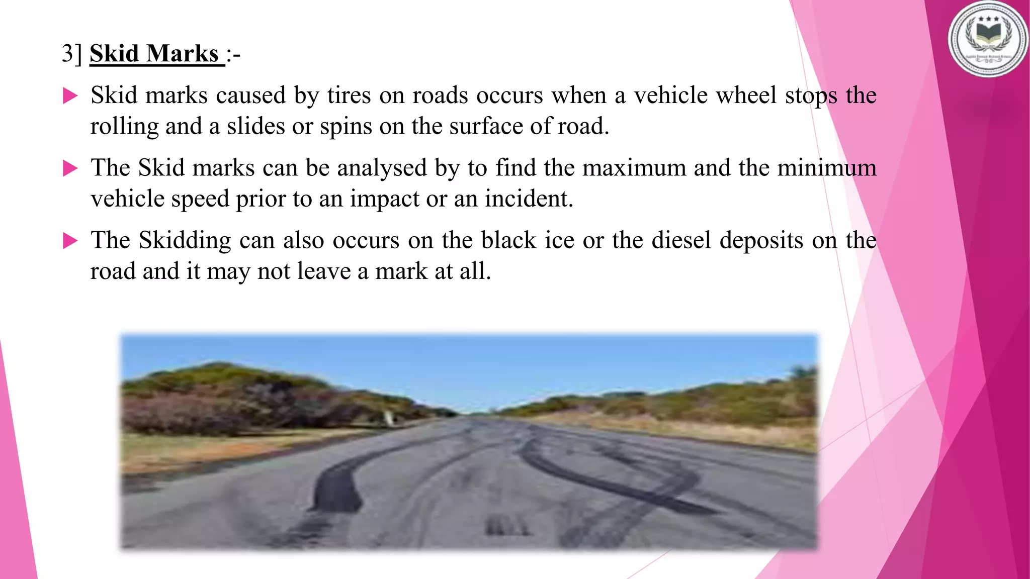 Physical Examination Of Tyre Marks | PPTX