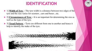 Physical Examination Of Tyre Marks | PPTX