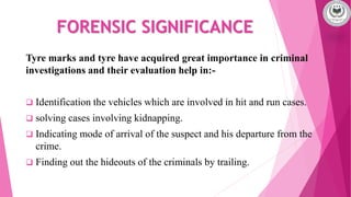 Physical Examination Of Tyre Marks | PPTX