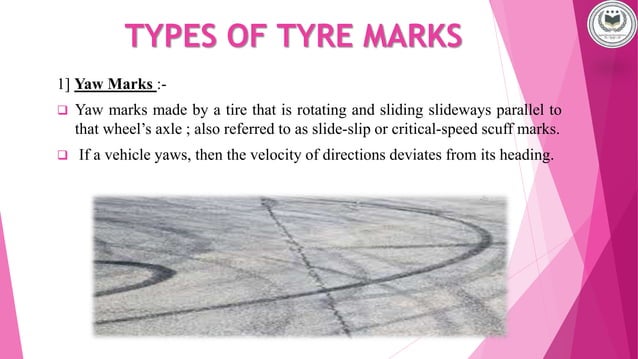 Physical Examination Of Tyre Marks | PPTX | Science