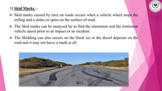 Physical Examination Of Tyre Marks | PPTX