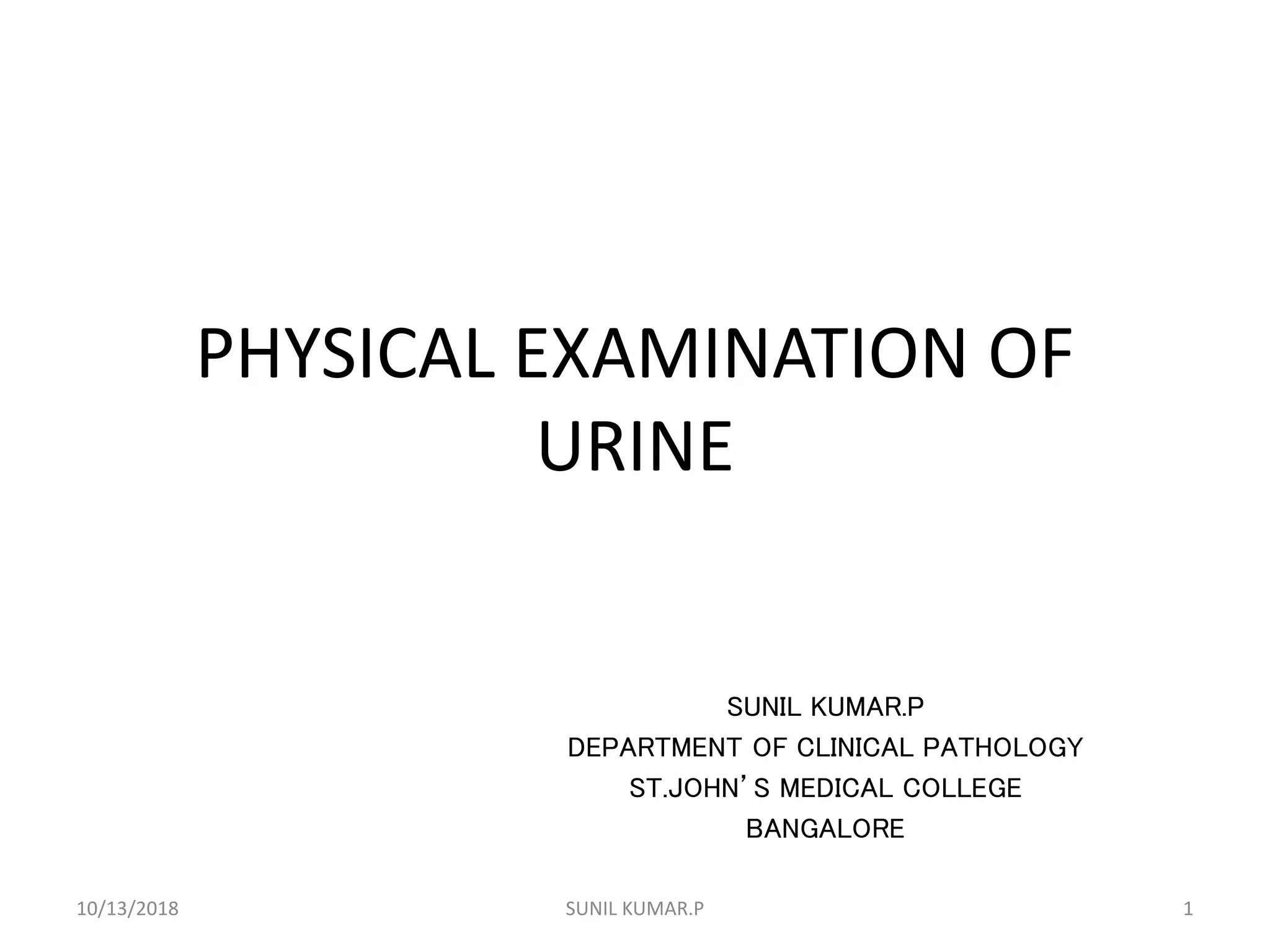 Physical examination of urine | PPTX