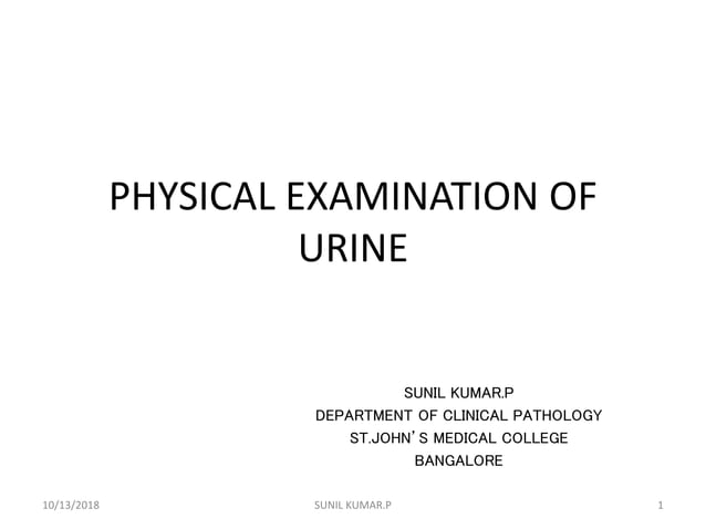 Physical examination of urine | PPTX | Chemistry | Science
