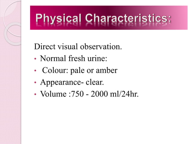 Physical examination of urine | PPTX | Chemistry | Science