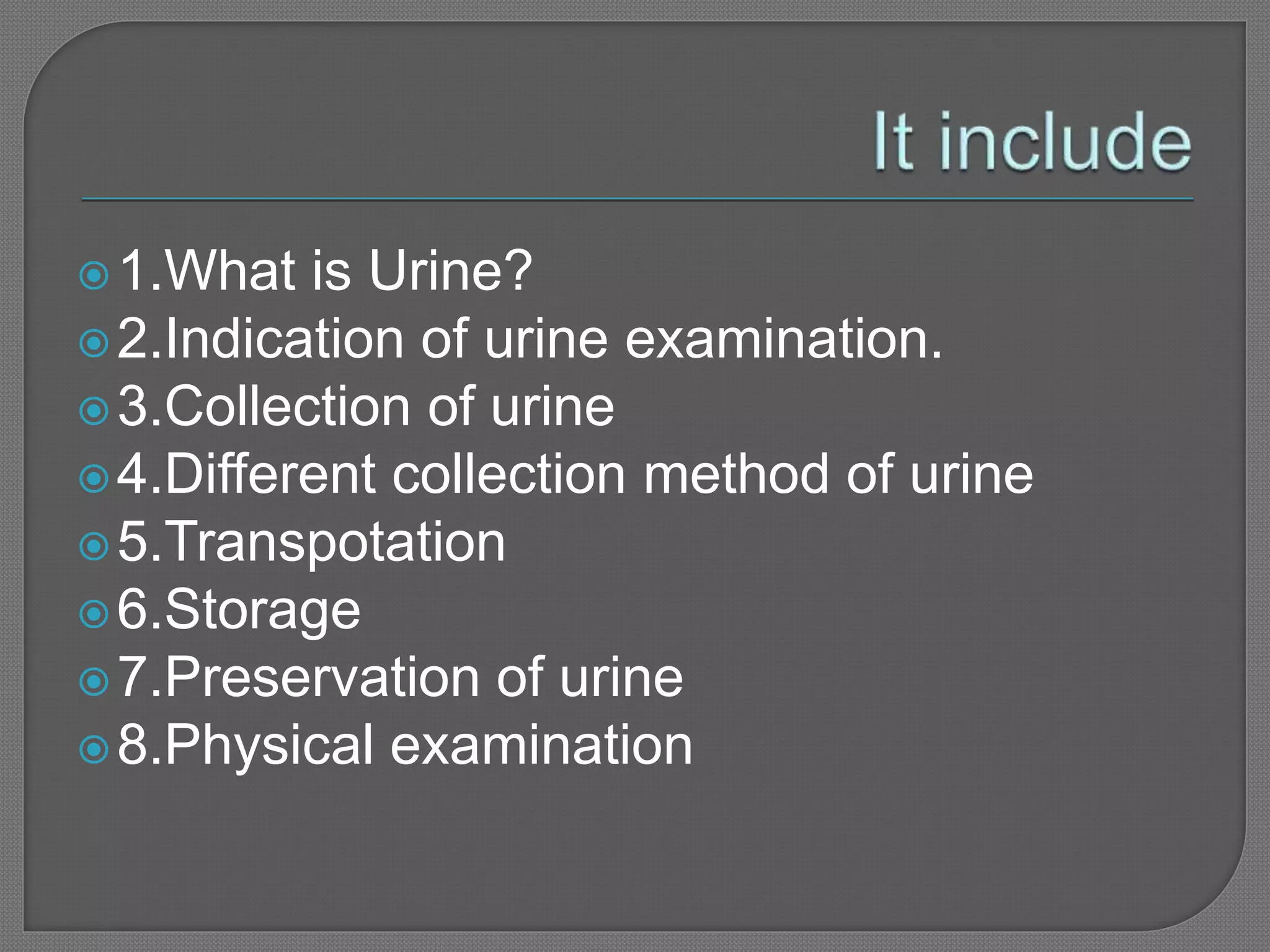 Physical examination of urine (4) | PPTX