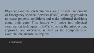 PHYSICAL EXAMINATION TECHNIQUES_010931.pptx