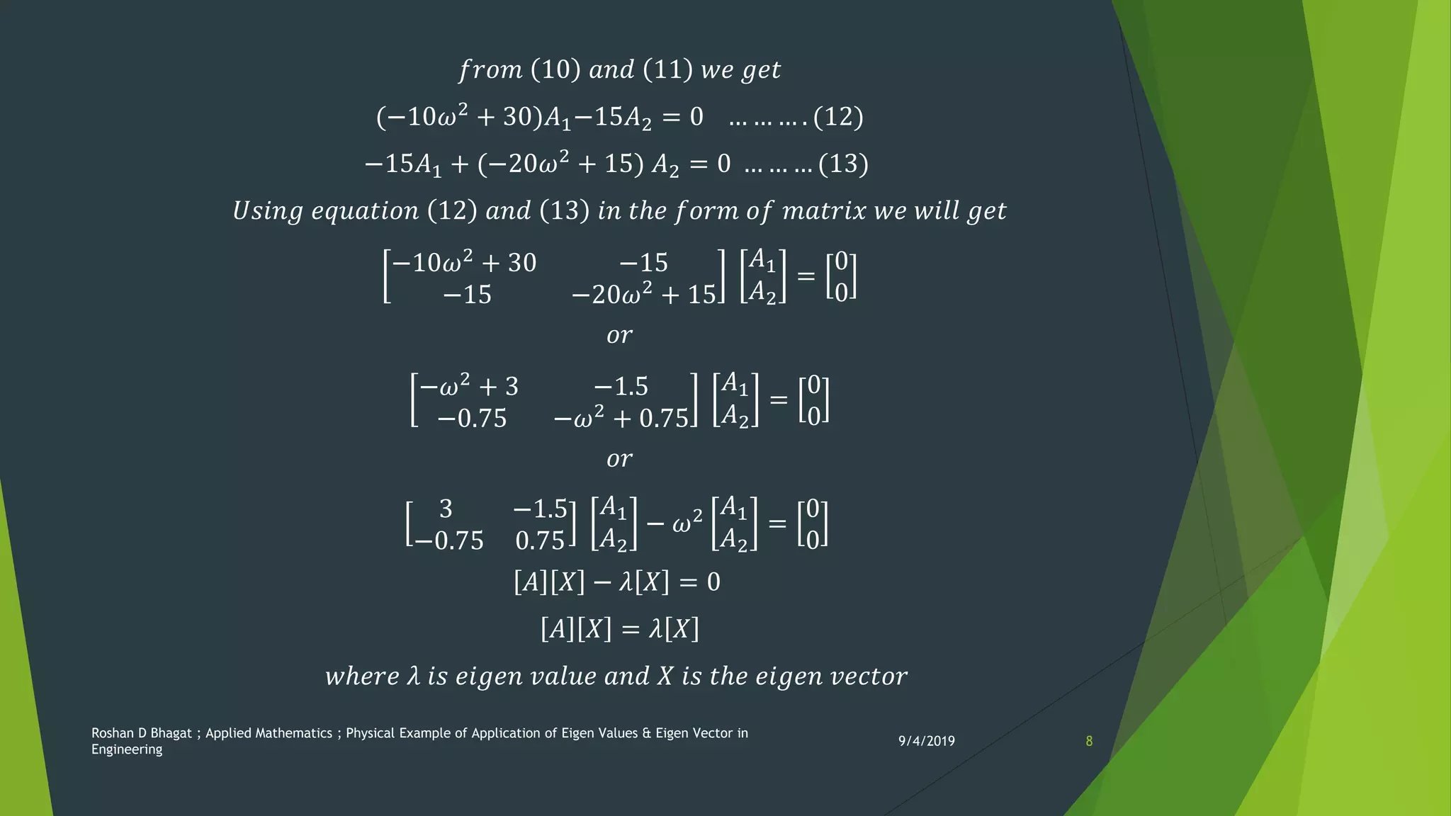 Physical examples of eigen values and eigen vector | PPTX