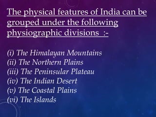 Physical feature of india by ayush dewangan 😘.pptx