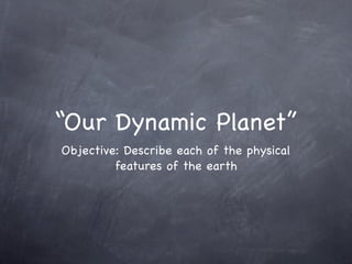 Physical features | KEY