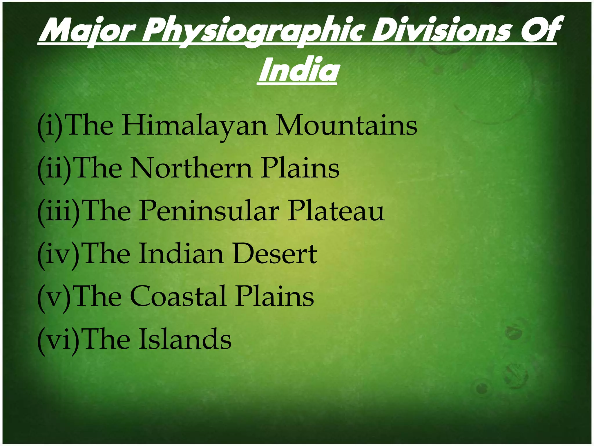 Physical features of india | PPTX