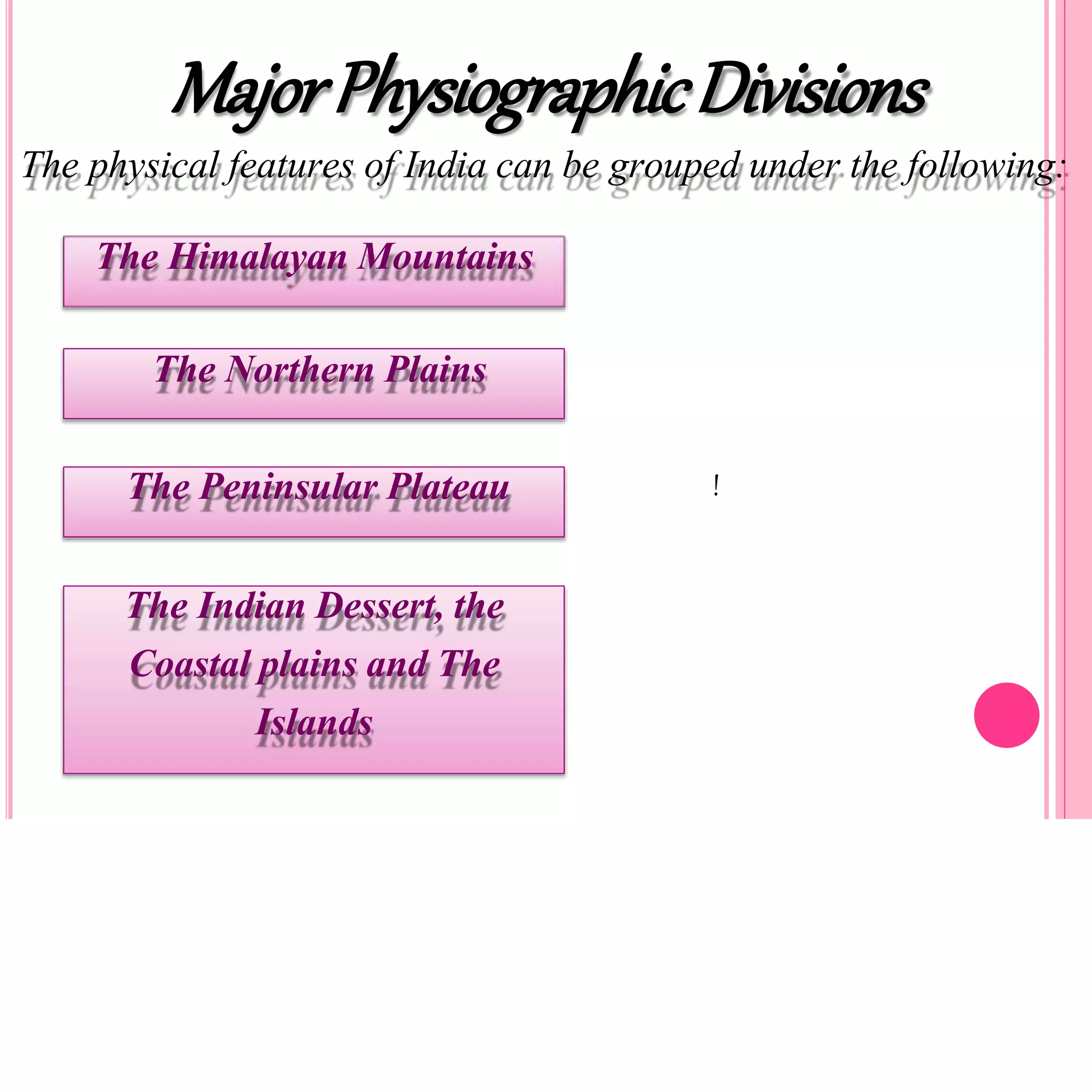 Physical features of india | PPTX