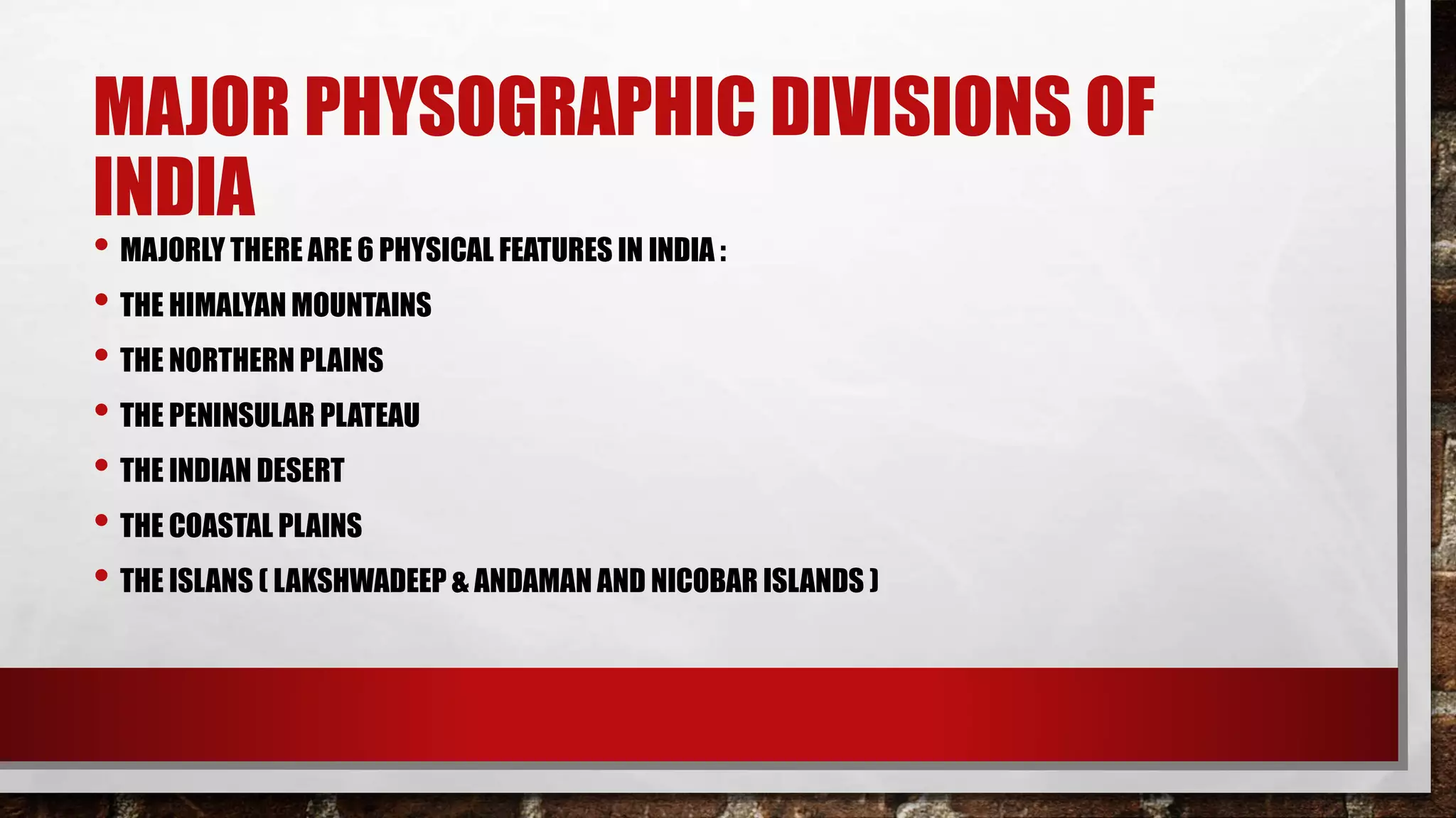Physical features of india by chahna gupta class 9 | PPTX