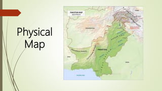 Physical features of pakistan | PPTX