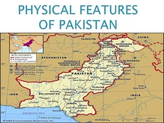 Physical Features of Pakistan | PPT