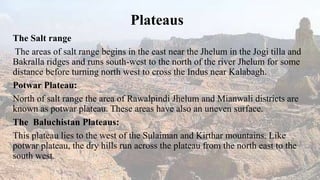 Physical features of pakistan | PPTX