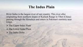 Physical features of pakistan | PPTX