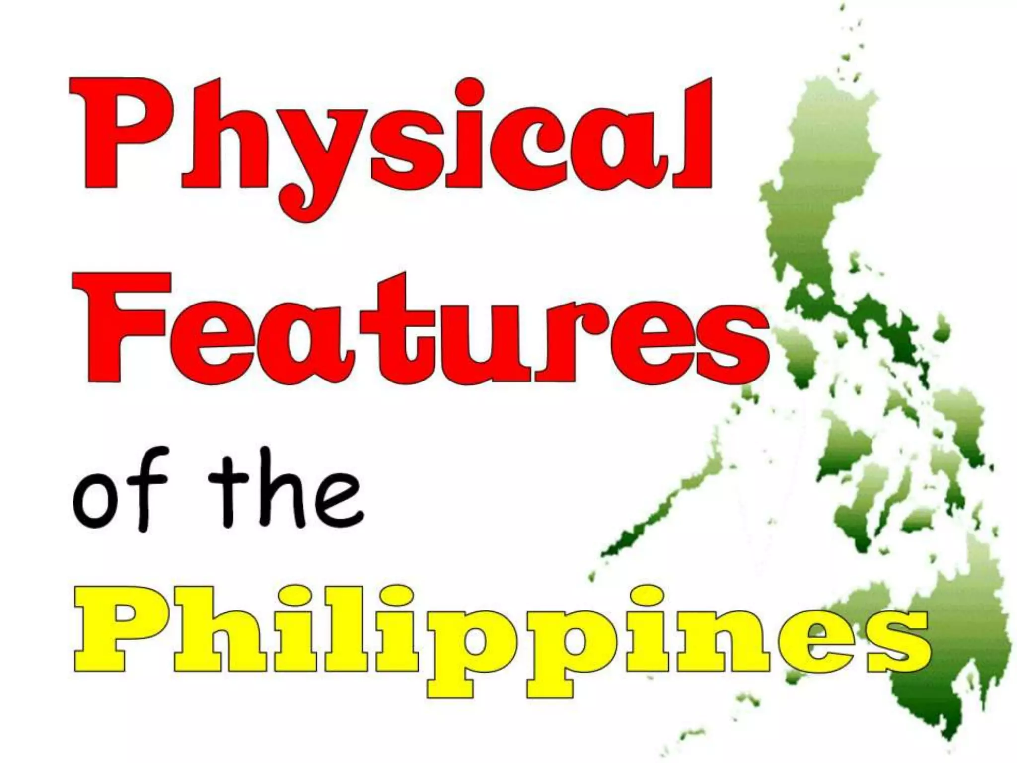 Physical features of the Philippines | PPTX