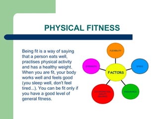 Physical fitness | PPT | Fitness and Exercise | Healthy Living