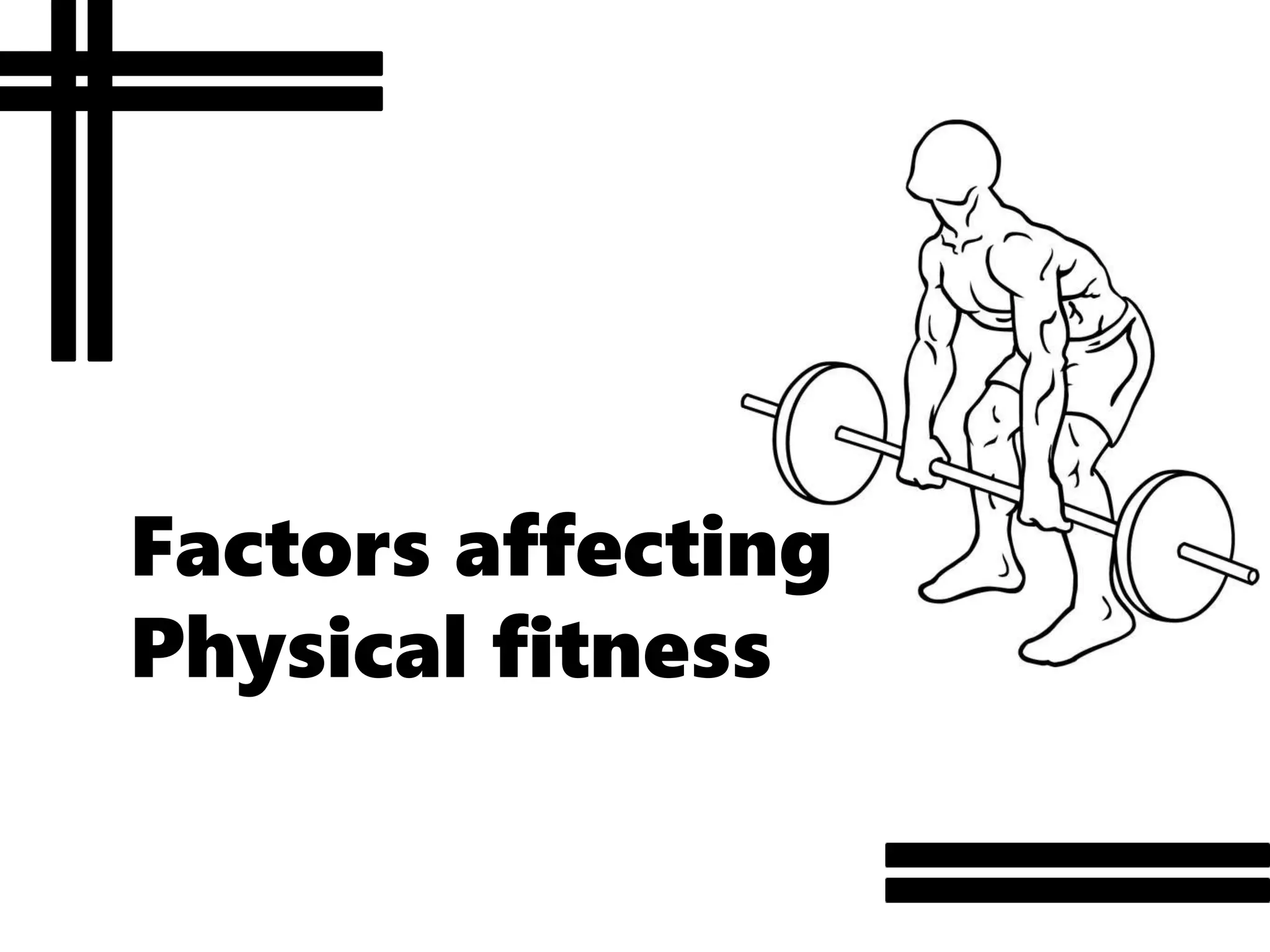 factors affecting physical fitness | PPTX