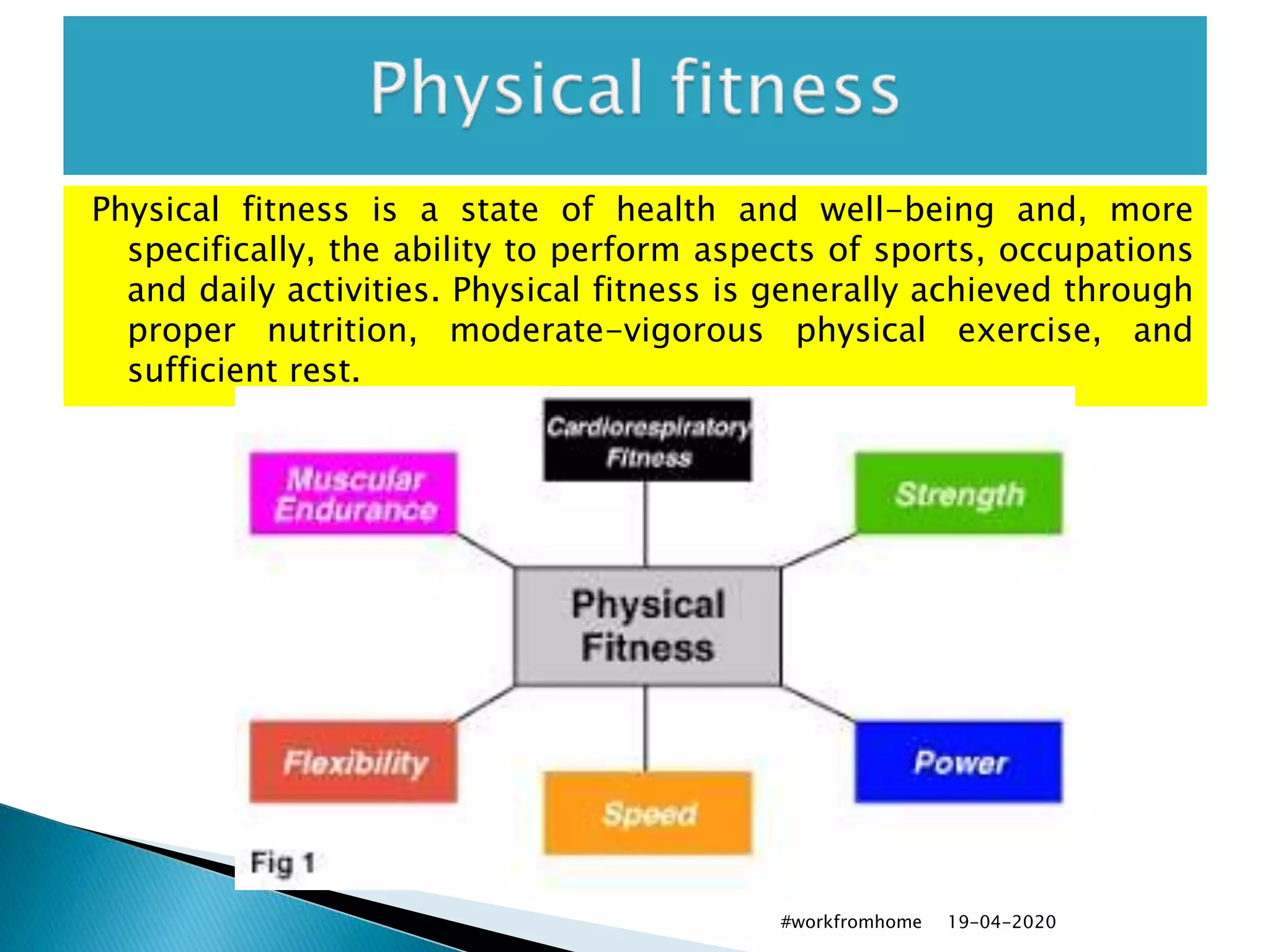 Physical fitness | PPTX | Fitness and Exercise | Healthy Living