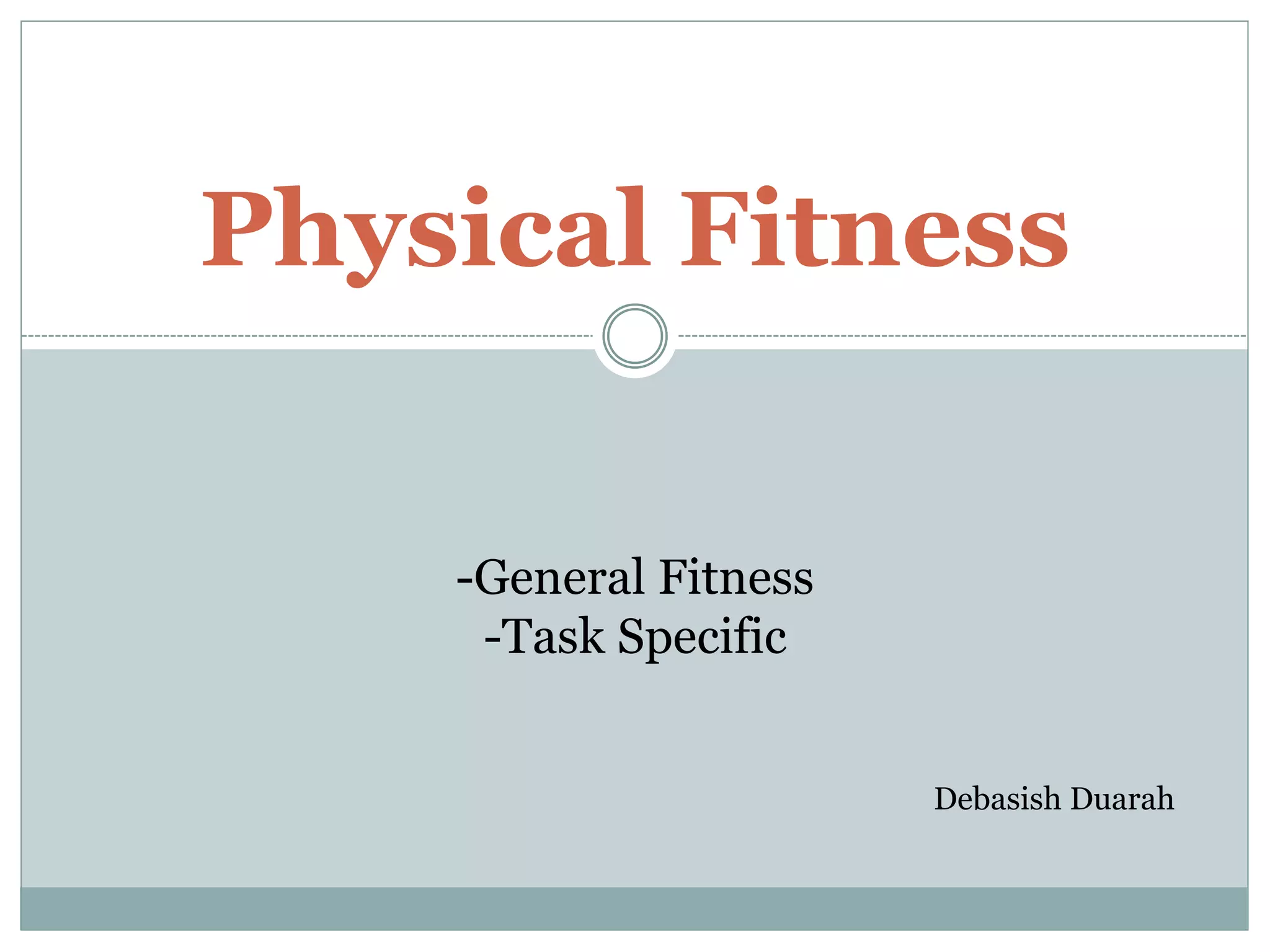 Physical Fitness.pptx | Bodybuilding | Sports