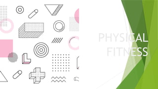 PHYSICAL FITNESS-Skill Related Fitness Components | PPTX