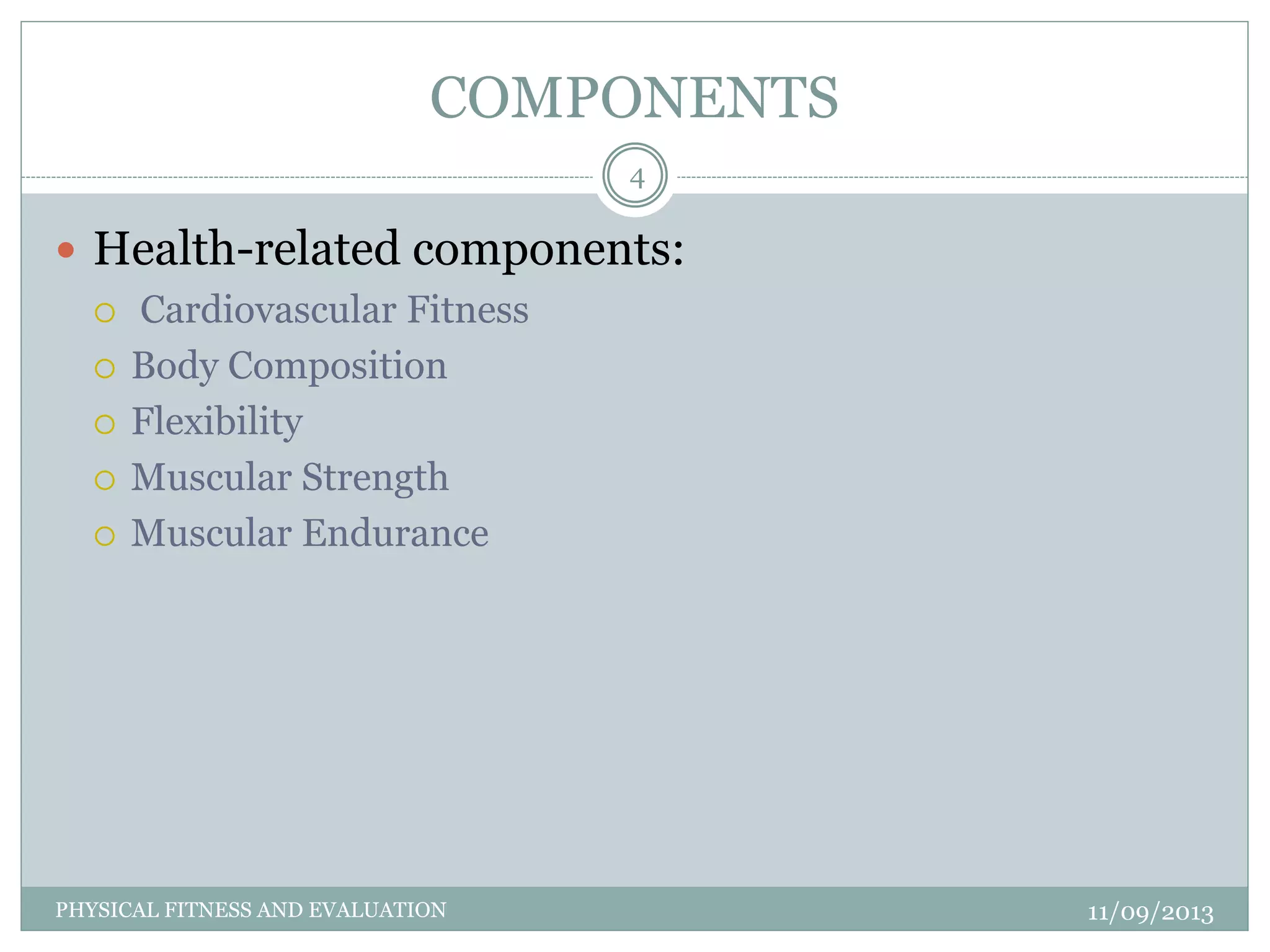 Physical fitness and evaluation | PPTX
