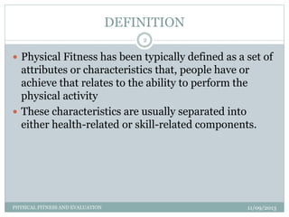 Physical fitness and evaluation | PPTX